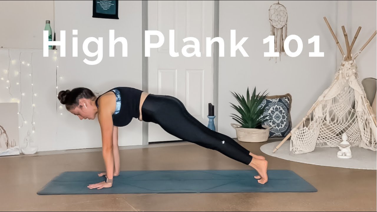 Yoga Pose Tutorial: High Plank - YouTube