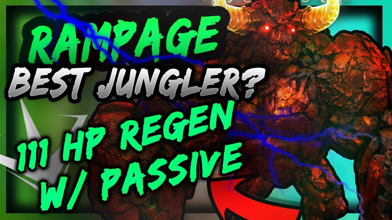 Paragon RAMPAGE| BEST JUNGLER NOW?| 111 HP REGEN W/ PASSIVE!| HE ...
