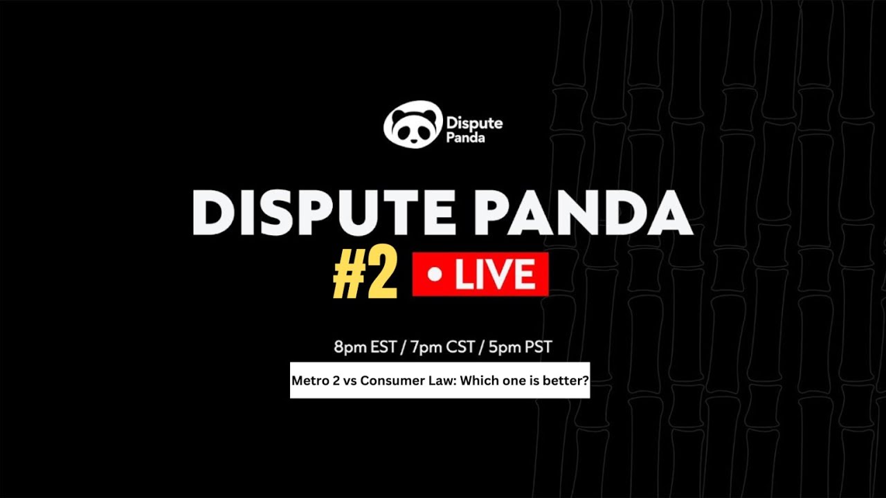Dispute Panda Live #2 | Metro 2 vs Consumer Law vs Factual Disputing ...