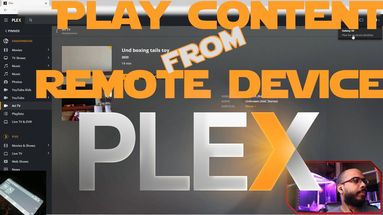 Remote Device play with PLEX Media Server - YouTube
