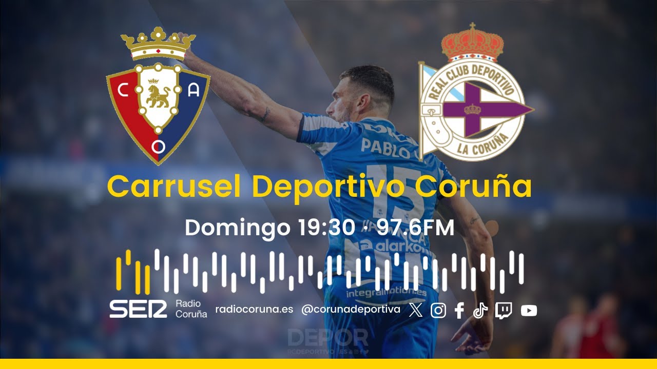 Osasuna B Deportivo En Directo En Carrusel Deportivo Coruña Youtube