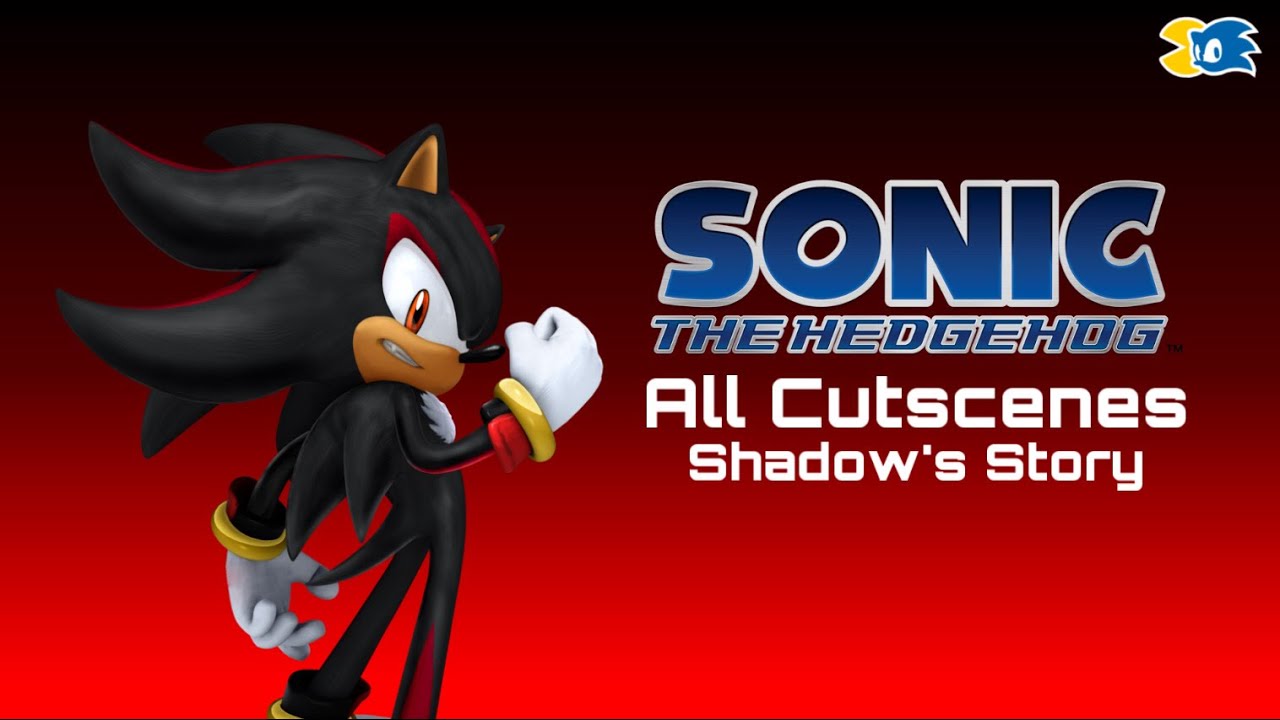Sonic the Hedgehog (2006) [All Cutscenes ~ Shadow’s Story] - YouTube