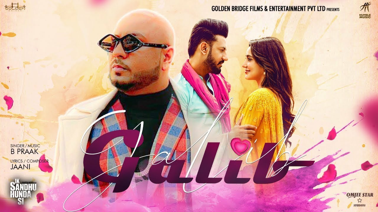 GALIB ( Full Video ) B Praak | Jaani | Gippy Grewal | Neha Sharma | Ik ...