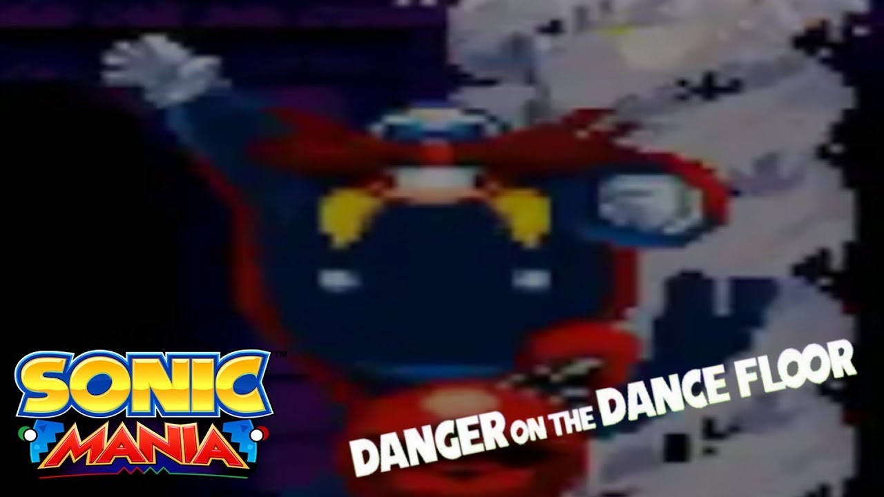 REMIX! Sonic Mania (Xbox One, PS4, Switch, PC) - Danger On The Dance ...
