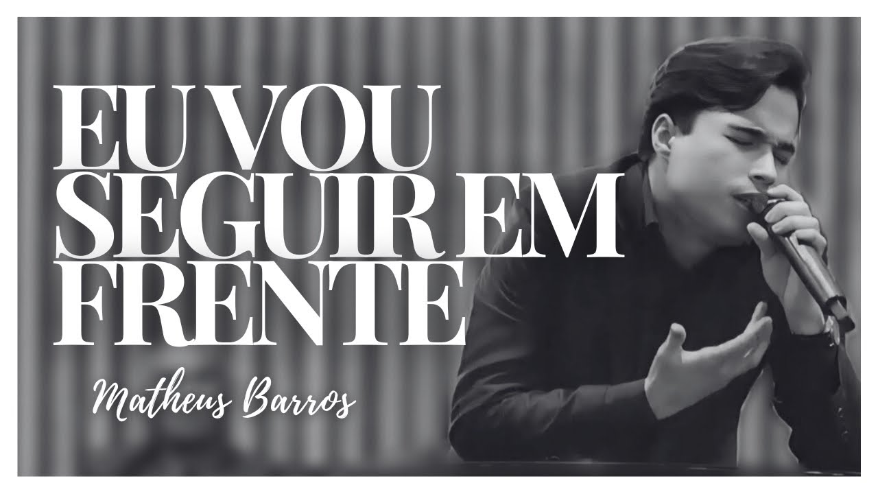 Matheus Barros - Eu Vou Seguir Em Frente (AD Jaru) - YouTube
