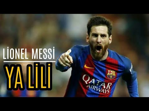Lionel Messi - Ya Lili