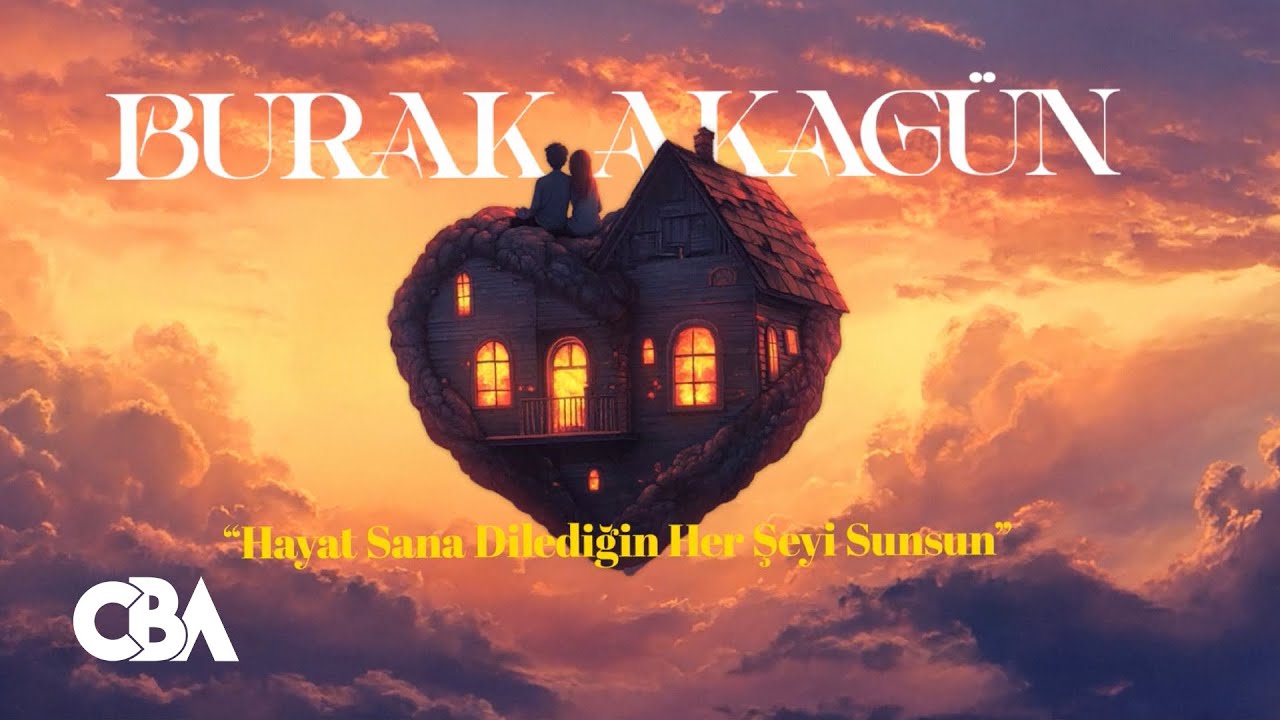 Burak Akagün - Hayat Sana Dilediğin Herşeyi Sunsun (Lyrics Video) - YouTube
