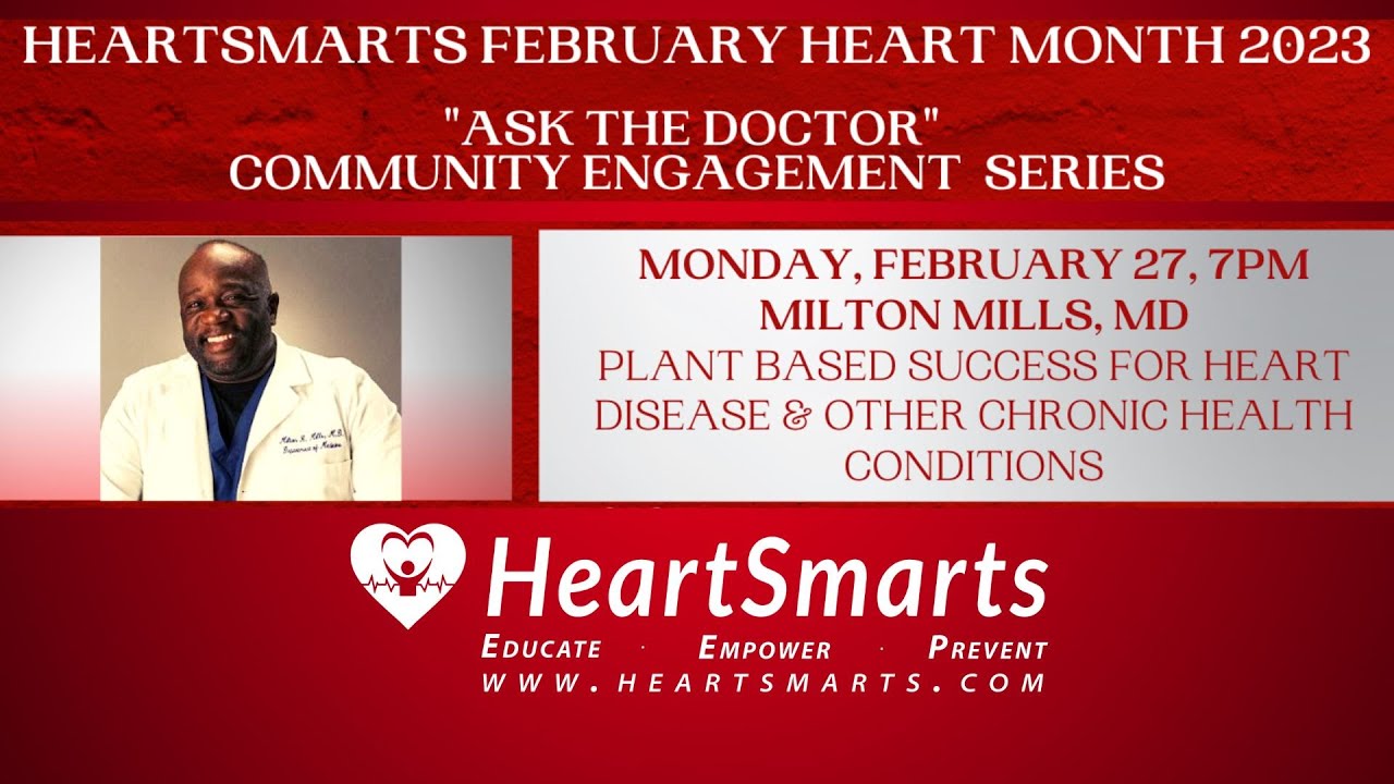 HeartSmarts Presents: Dr. Milton Mills Plant-based Success for a ...