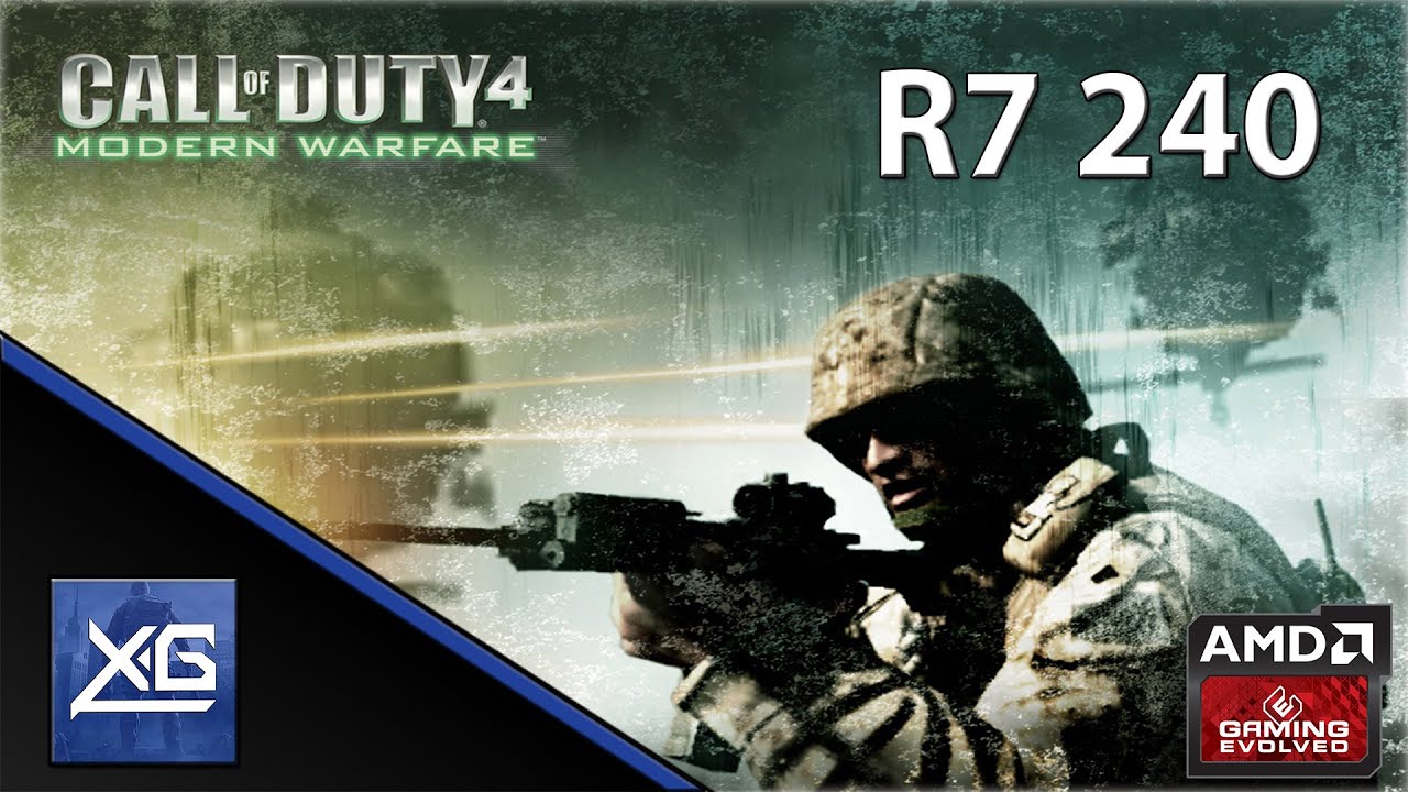 Call Of Duty 4: Modern Warfare On AMD Radeon R7 240 2GB GDDR3 - YouTube