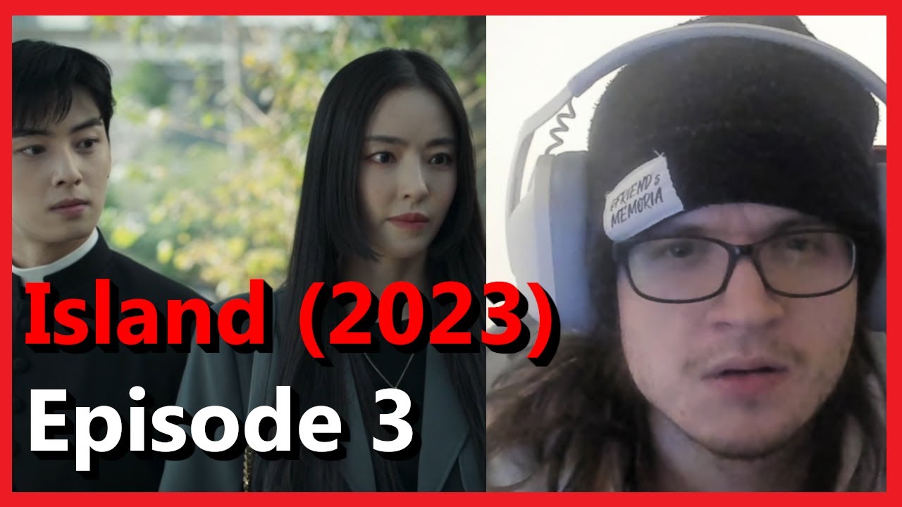 Island (2023) - KDrama Reaction/Review - Episode 3 - YouTube