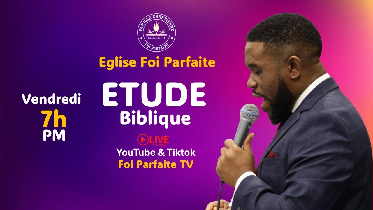 Etude biblique | 17 octobre | Eglise Foi Parfaite | 9425 E 30th St ...