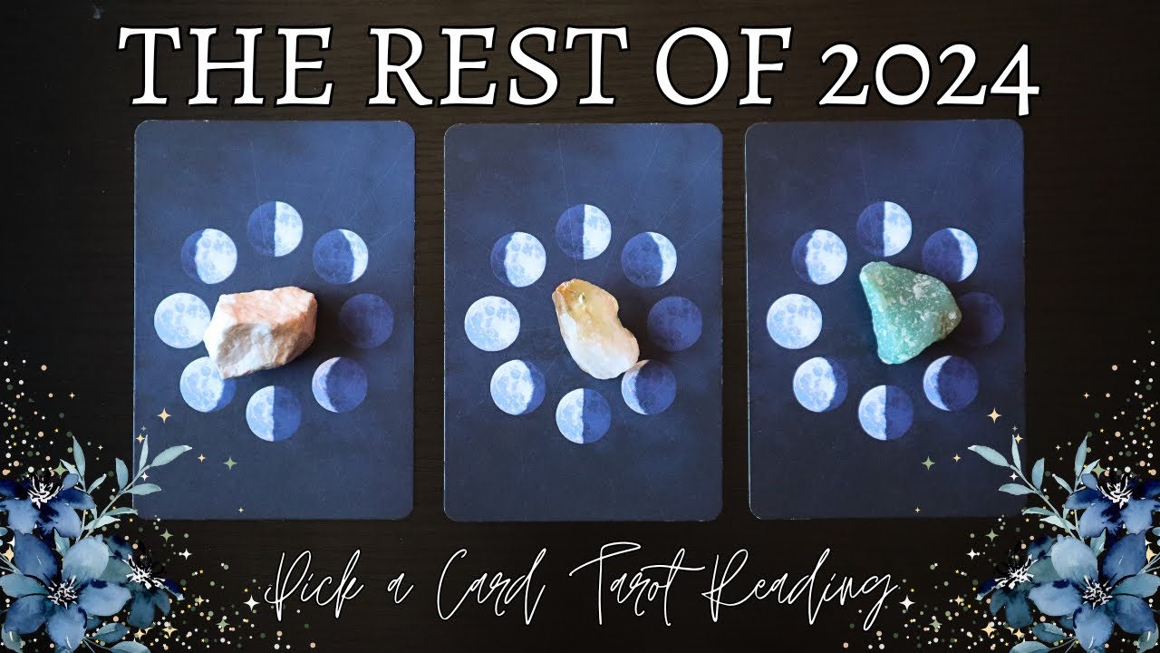The Rest of 2024 🔮 Pick A Card Tarot Reading - YouTube