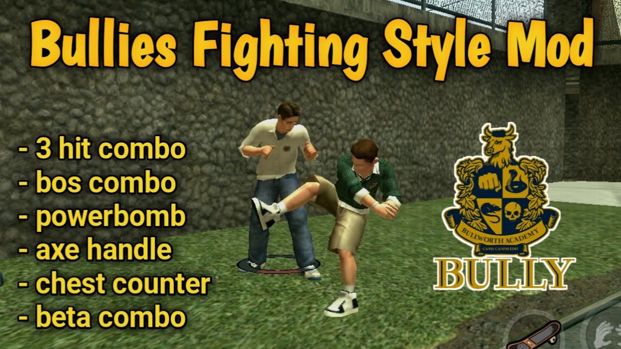 Download Bullies Fighting Style Mod | Mod bully #11 - YouTube