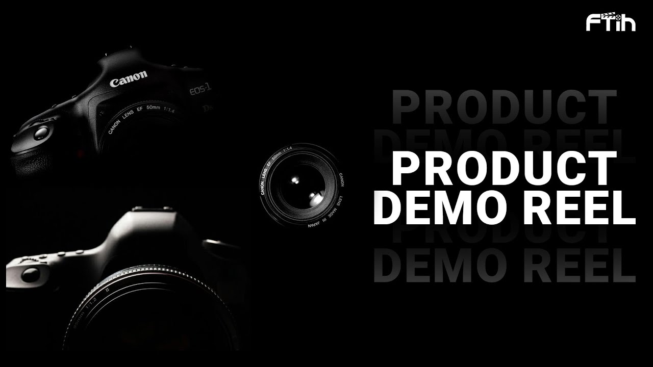 PRODUCT DEMO REEL BY CINEMATOGRAPHY STUDENTS || FTIH STUDENT PROJECTS ...