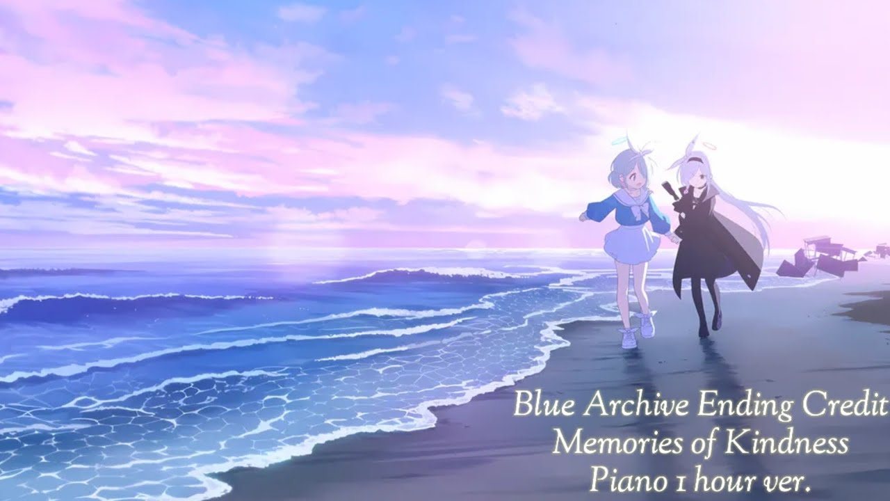 Memories of Kindness (Blue Archive Ending Credit) Piano 1 hour version - YouTube