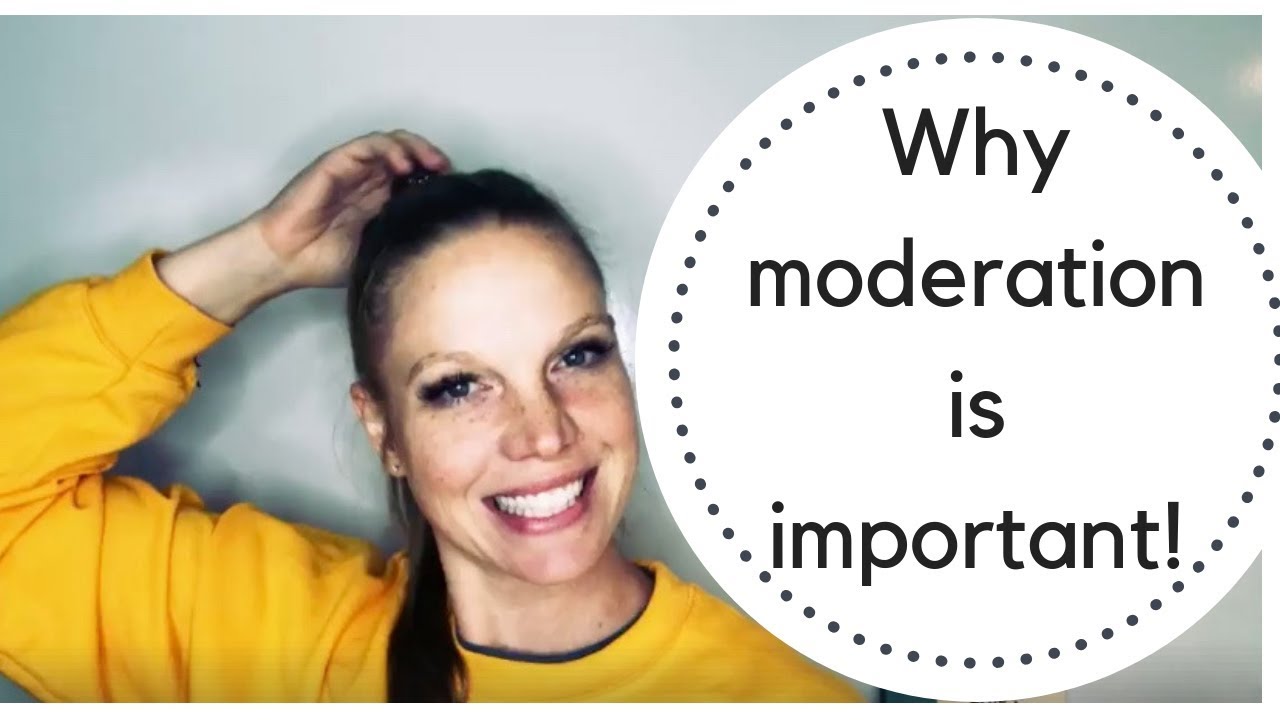 Why moderation is important! - YouTube