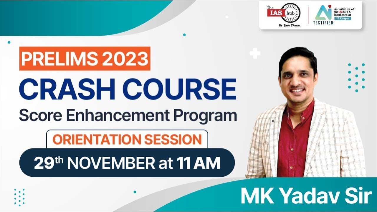 Prelims Crash Course SEP 2023 Orientation Session Prelims 2023 MK Yadav ...