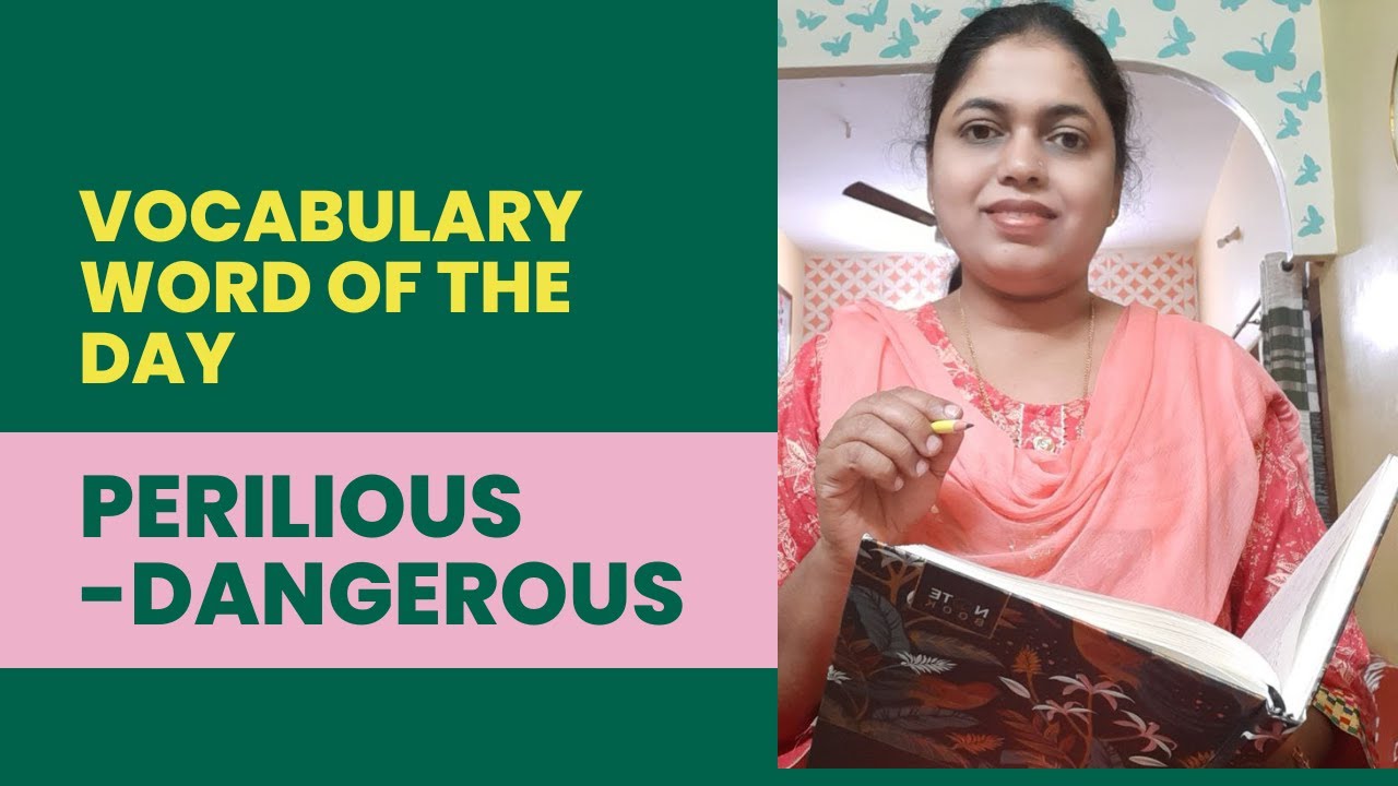 Vocabulary Word of the Day - Perilous - YouTube