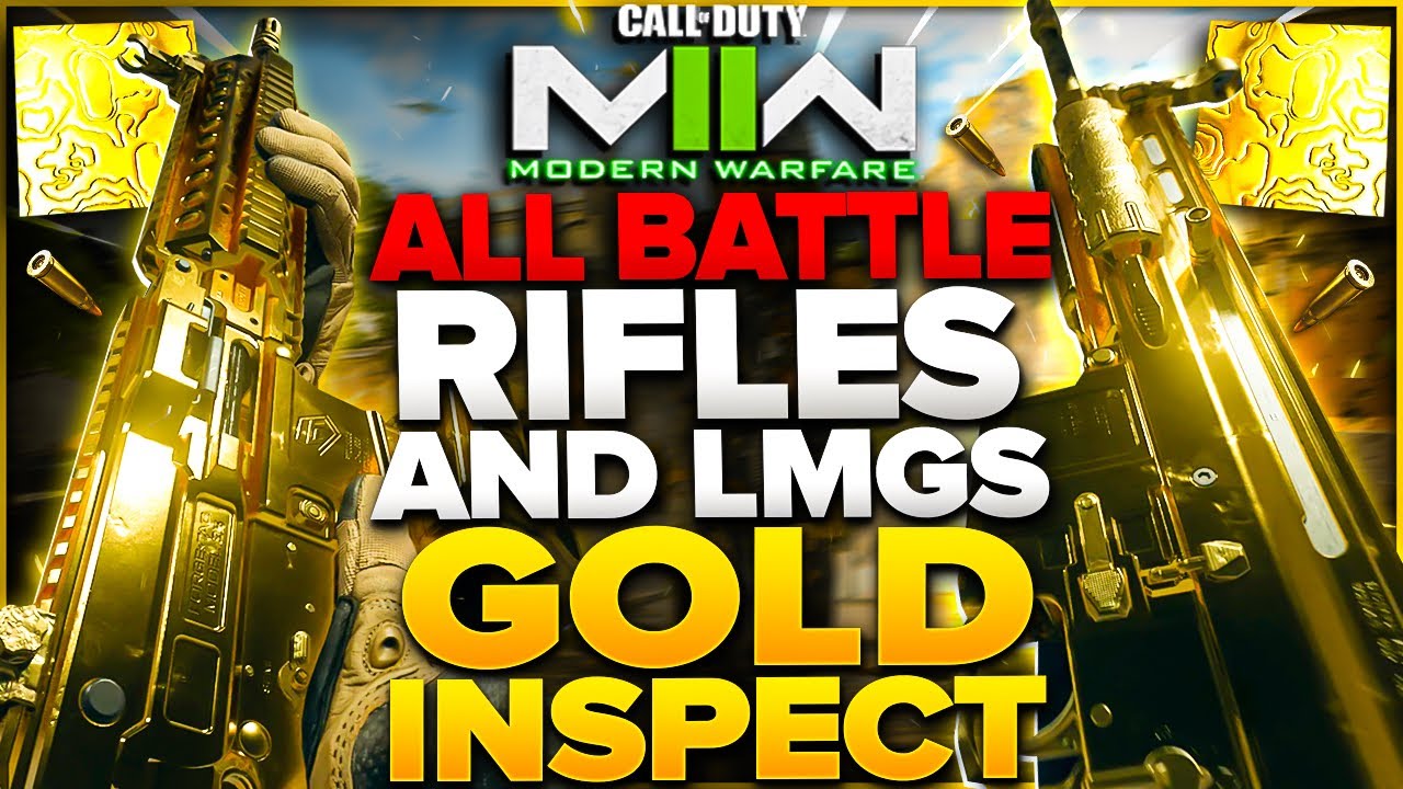 All Battle Rifles and LMGs Gold On MODERN WARFARE 2 (Weapon Inspect ...