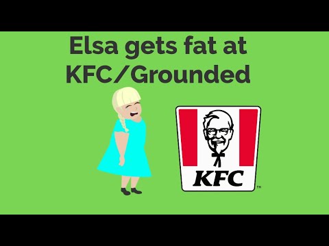 Elsa gets fat at KFC and gets grounded - YouTube