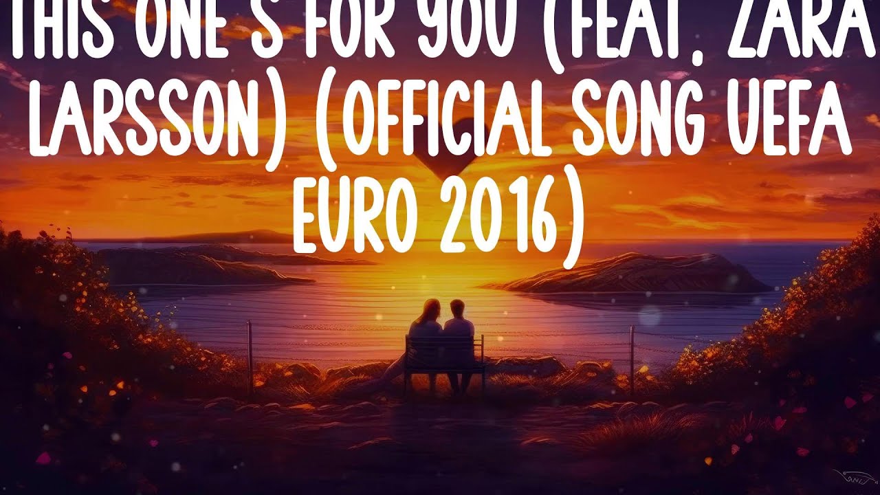 David Guetta - This One's for You (feat. Zara Larsson) (Official Song ...