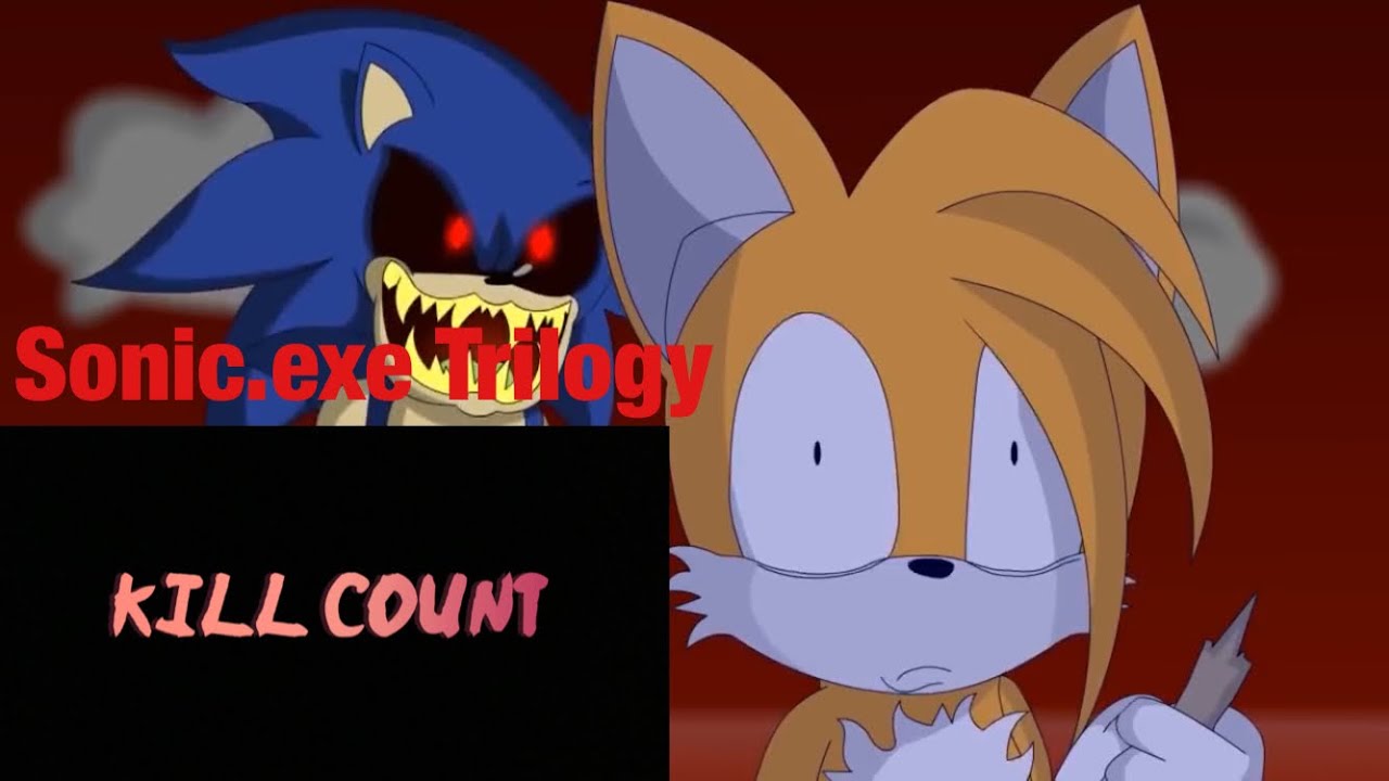 Sonic.exe trilogy kill count (2016) ft @DeadMeatFan - YouTube