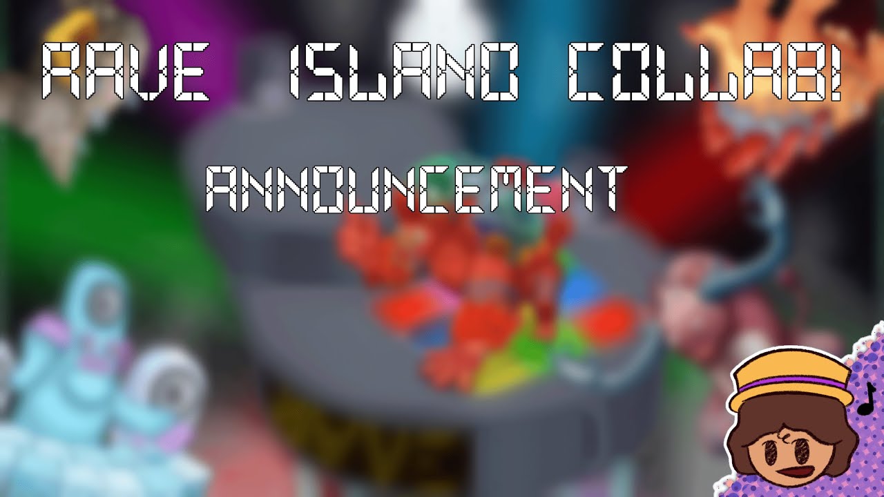 Rave Island Collab Announcement! #RaveIslandCollab - YouTube