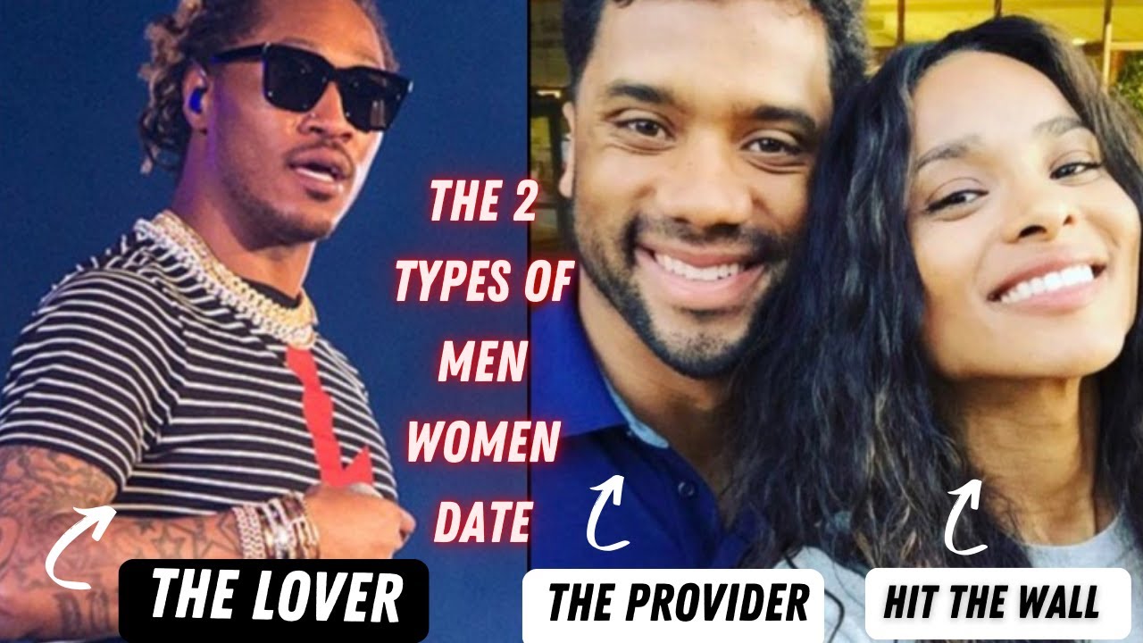THE TWO TYPES OF MEN: THE LOVER VS THE PROVIDER - YouTube