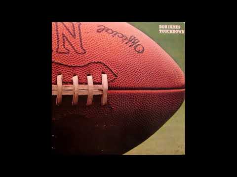Bob James - Touchdown (1978) Part 2 (Full Album)