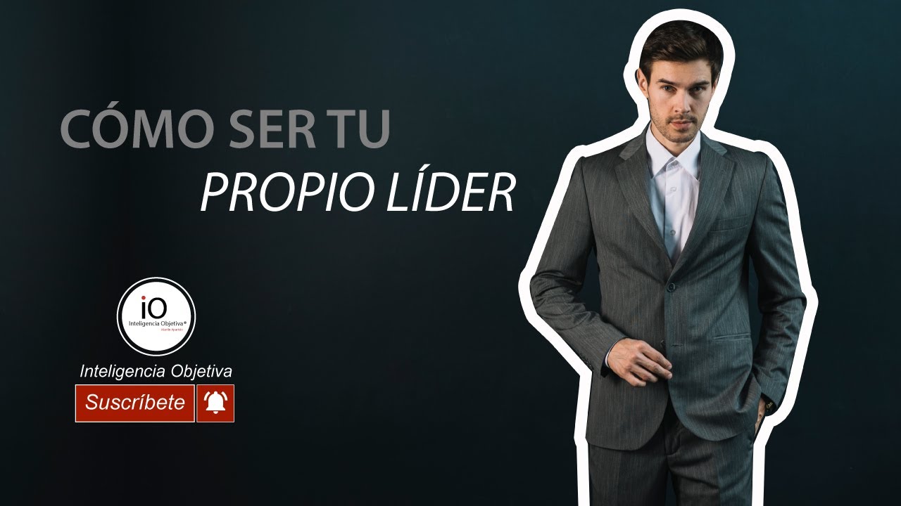 Cómo ser tu propio líder - YouTube