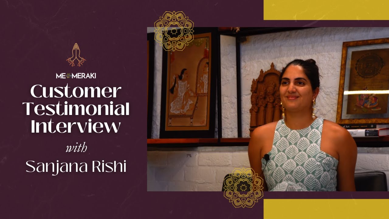 Sanjana Rishi x MeMeraki || Customer Testimonial Interview || # ...