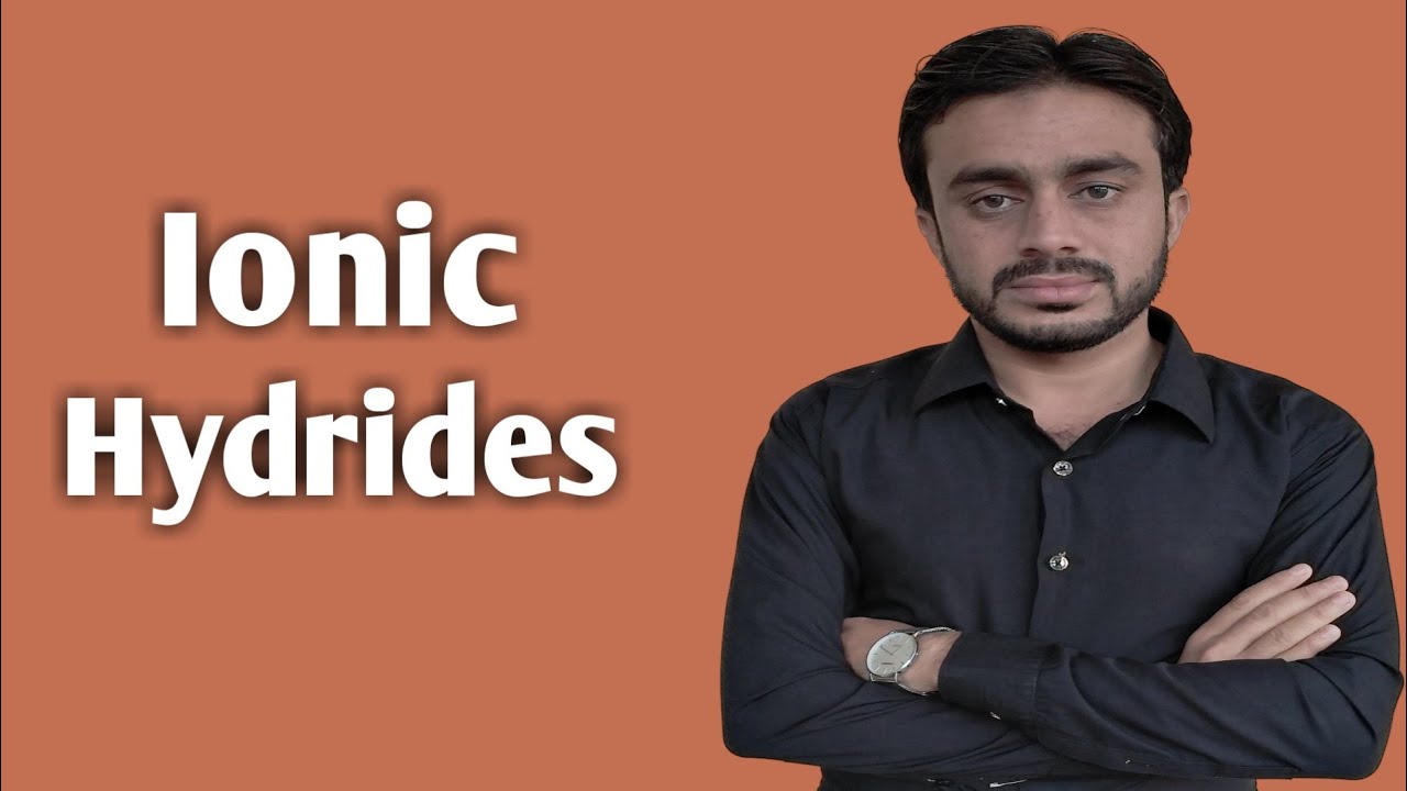 What is Hydrides || Classification of Hydrides || Ionic Hydrides - YouTube