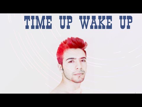 İsmail Yıldız- Time Up! Wake Up!