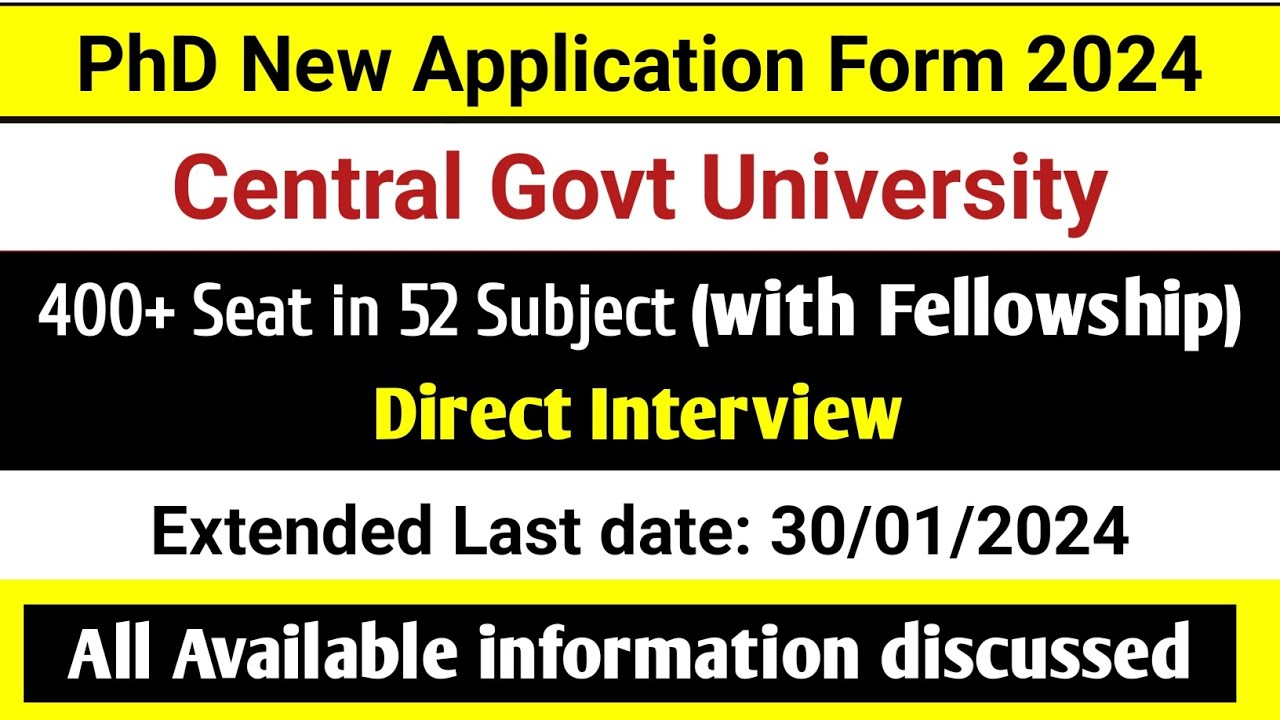 Central University PhD New Application Form 2024, Direct Interview, 400 ...