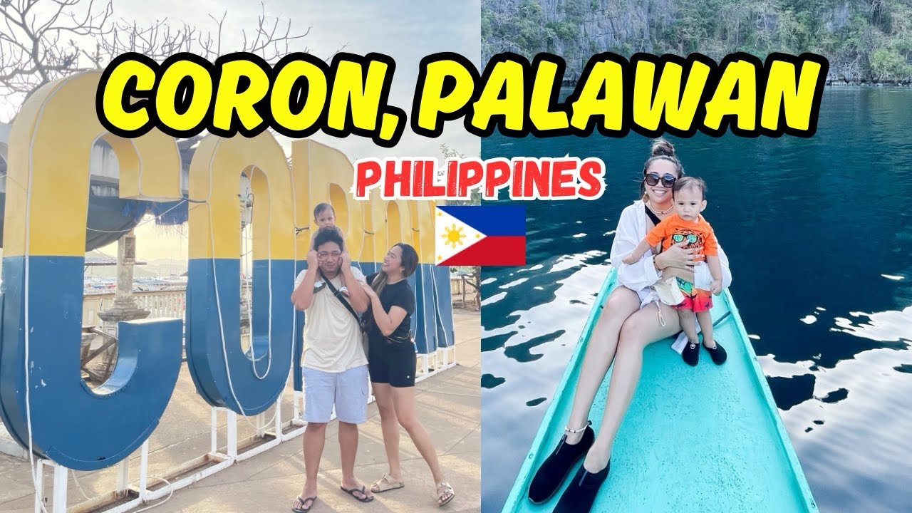 CORON, PALAWAN -Ep. 1 | Family Vacation January 2024| Noam at 2 years ...