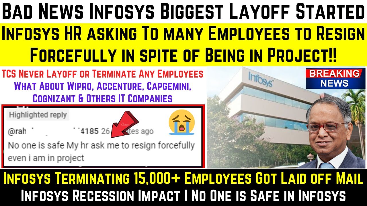 INFOSYS BIGGEST 15K+ LAYOFF HR ASKING TO EMPLOYEES TO RESIGN FORCEFULLY ...