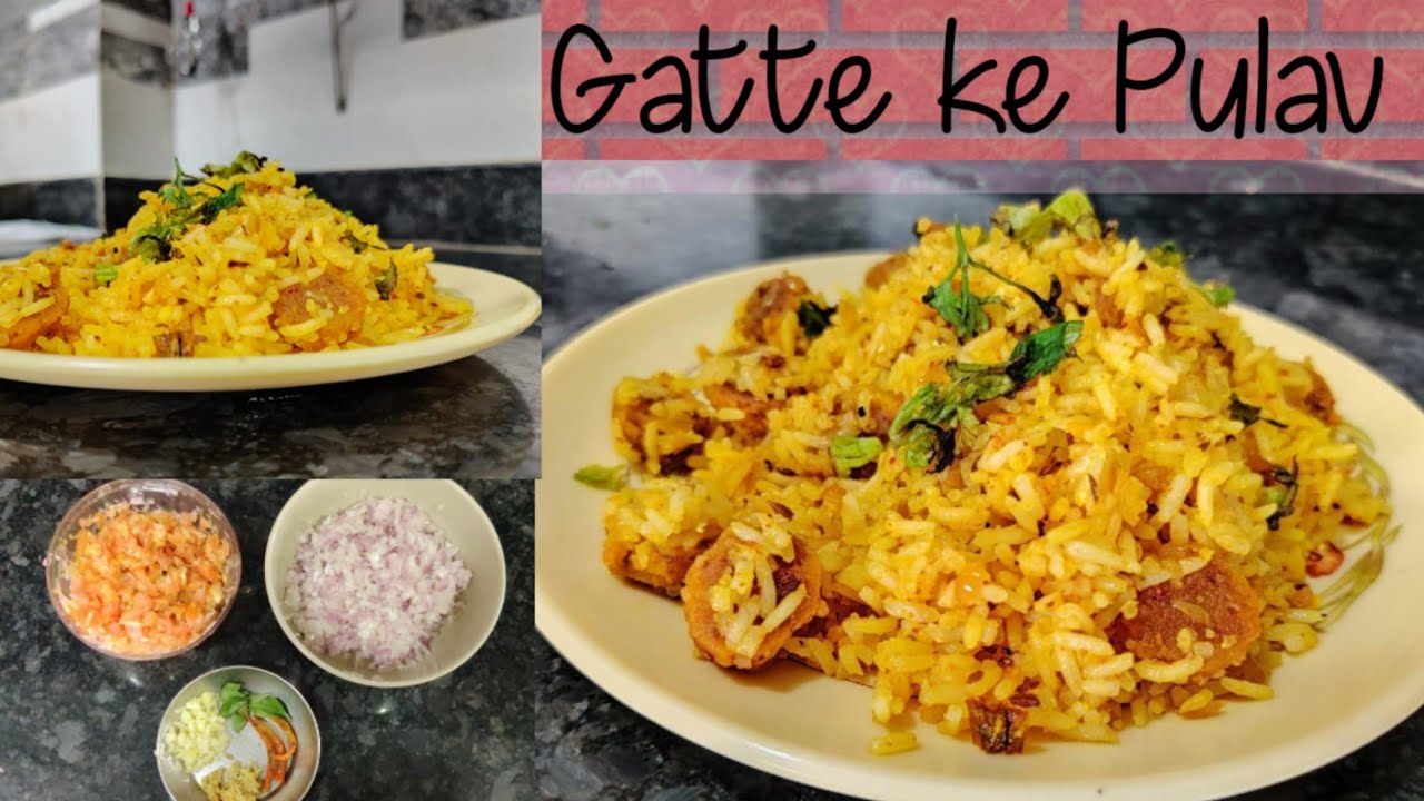 Gatte ka Pulao||Rajasthani Recipe||Try Pulao in different style ...