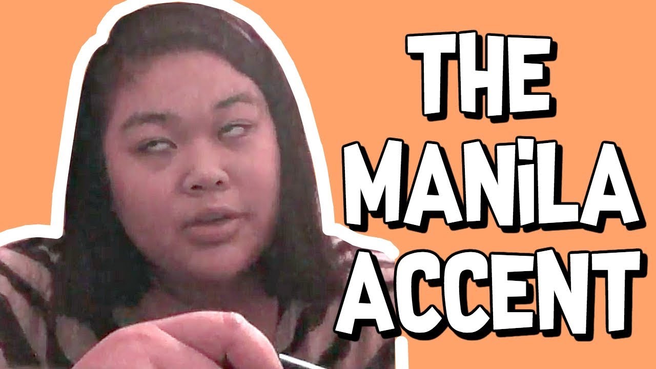 The MANILA Accent | One of Many Philippine Accents - YouTube
