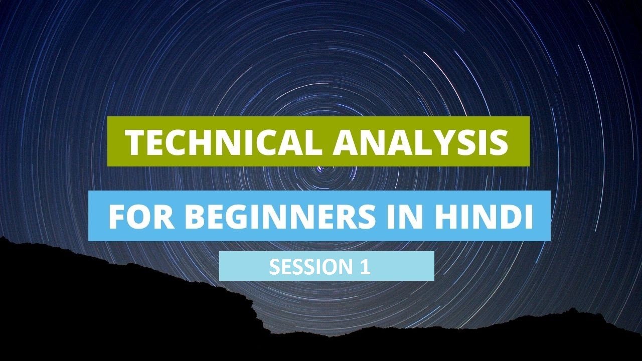 Technical Analysis Tutorial For Beginners In Hindi YouTube technical-analysis-tutorial-for-beginners-in-hindi-youtube