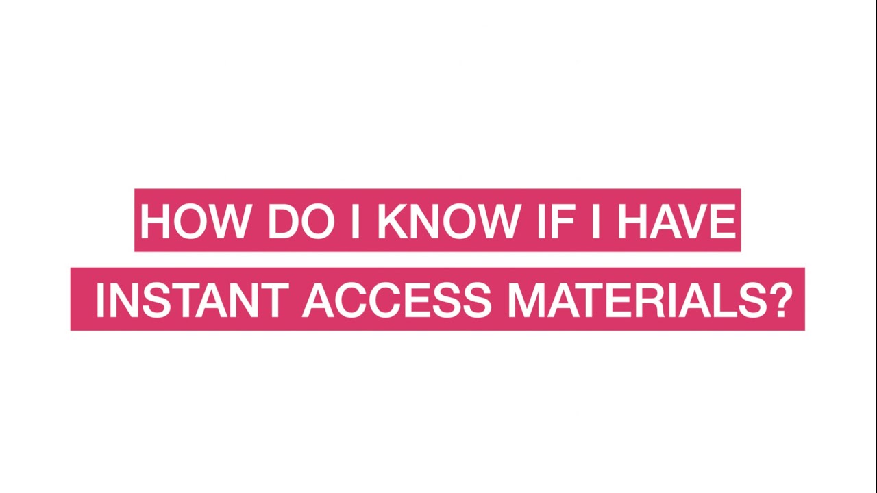 How Do I Know If I Have Instant Access Material FAQ 1 YouTube how-do-i-know-if-i-have-instant-access-material-faq-1-youtube