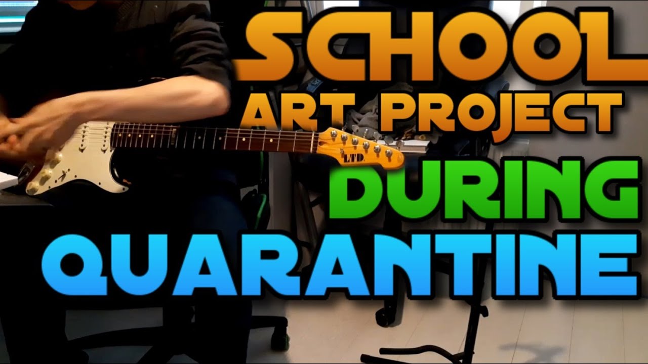 my art project for school during quarantine - YouTube