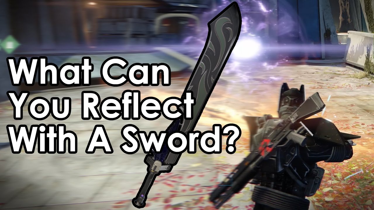 Destiny Rise of Iron: What Can You Reflect With A Sword? Memory of ...