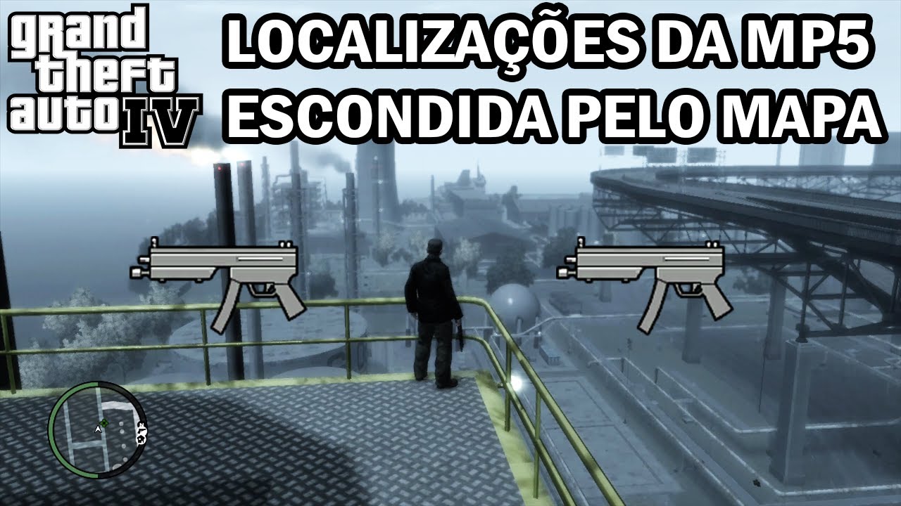 GTA IV - MP5 escondida pelo mapa (Localizações) - YouTube