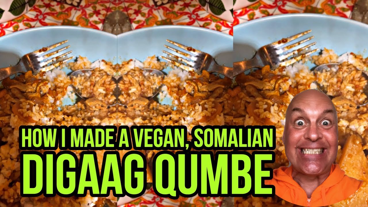 HOW I MADE A VEGAN, SOMALIAN DIGAAG QUMBE - YouTube