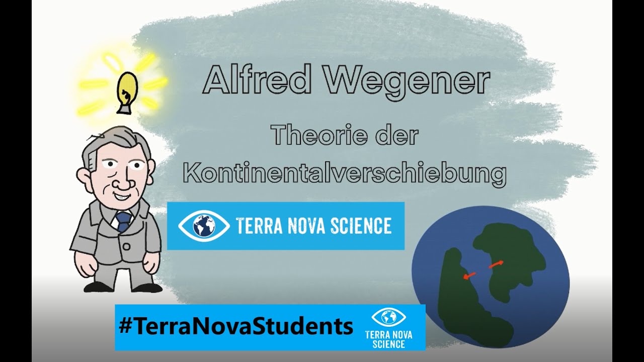 #TerraNovaStudents - Alfred Wegener und die Theorie der ...