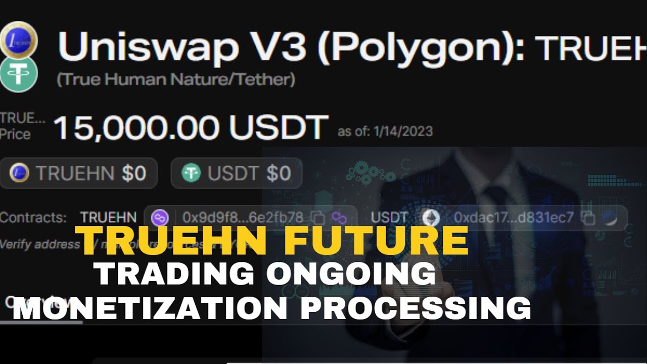 Truehn Transfer Wallets Continues | Truehn Trading and Monetization ...