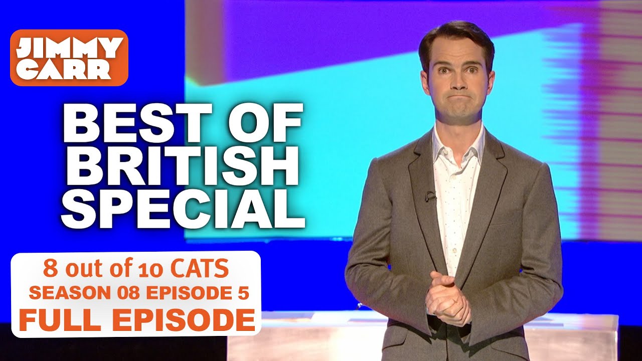Best Of British Special | 8 Out of 10 Cats Series 8 Episode 1 | Jimmy ...