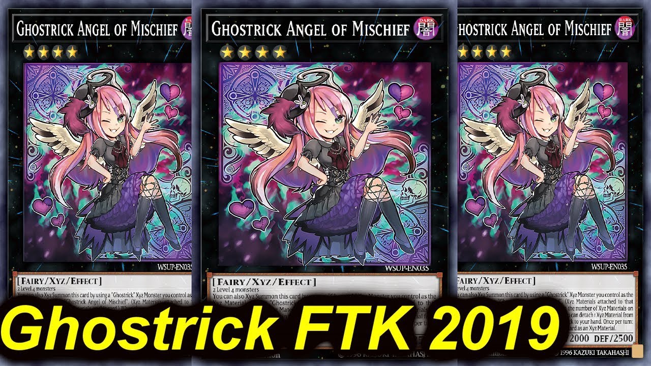 【YGOPRO】GHOSTRICK ANGEL FTK DECK 2019 - YouTube