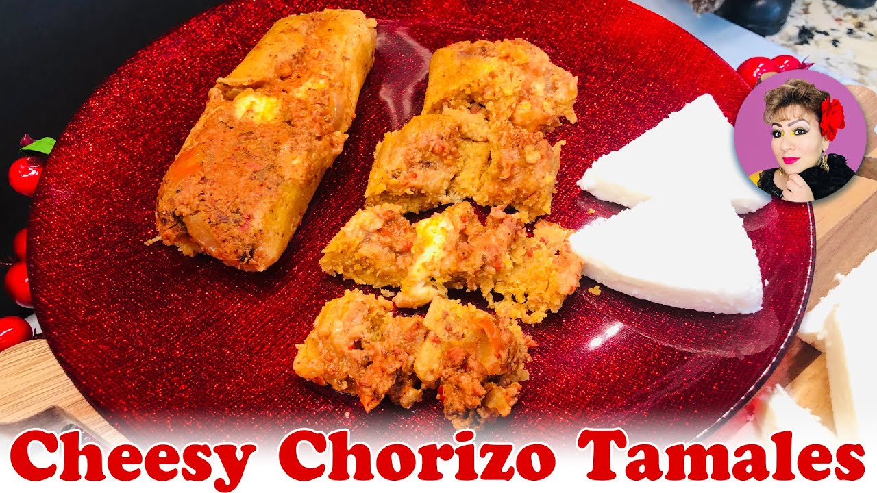 Cheesy Chorizo Tamales - YouTube