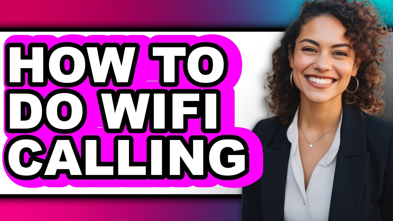 How to Do Wifi Calling - Full Guide - YouTube
